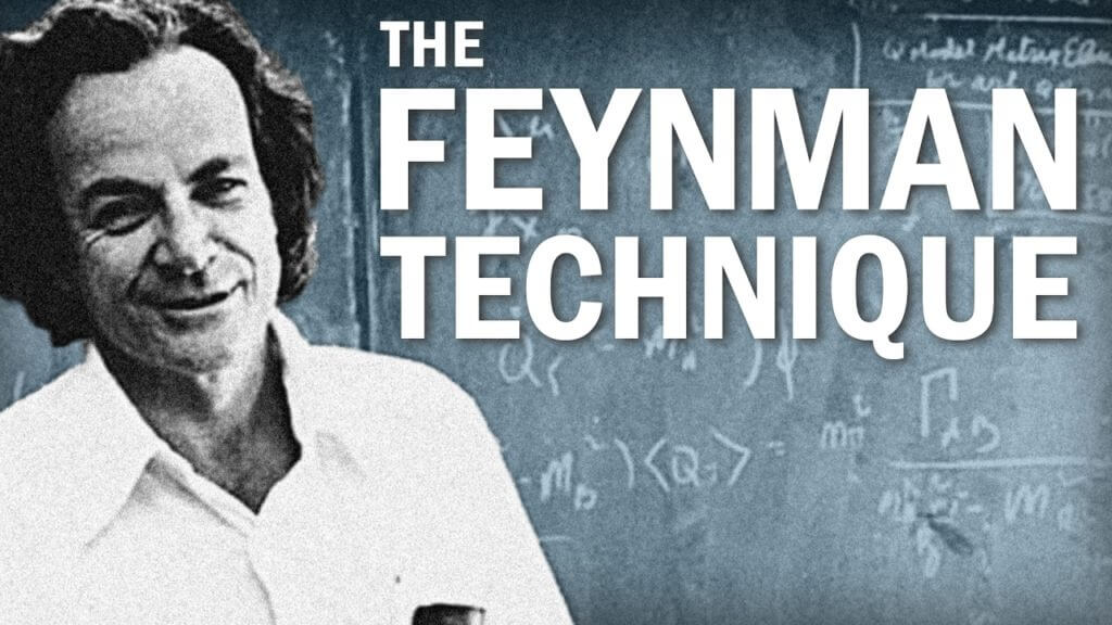 The Feynman Technique Of Learning Anything - Pran Arora - Personal Blog ...